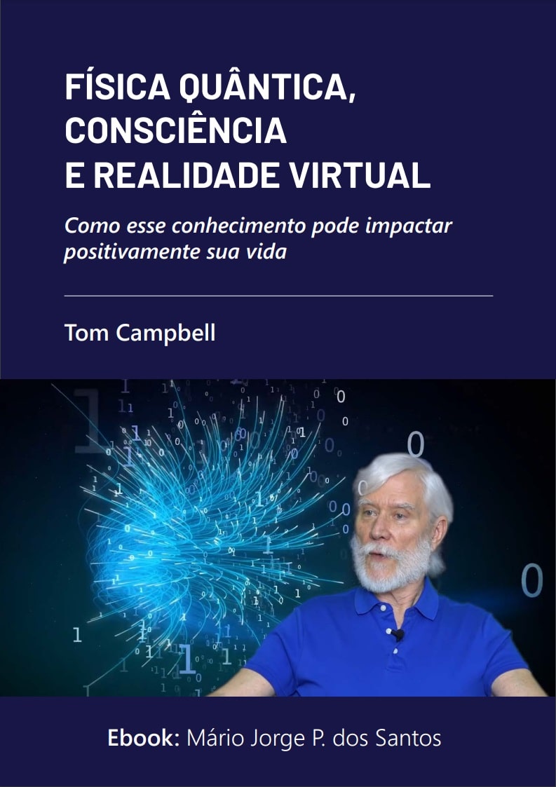 Física Quântica, Consciência e Realidade Virtual (ebook gratuito) – My ...